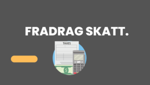 Fradrag skatt og ulike fradragsretten på skatt. - Regnskapskoden AS