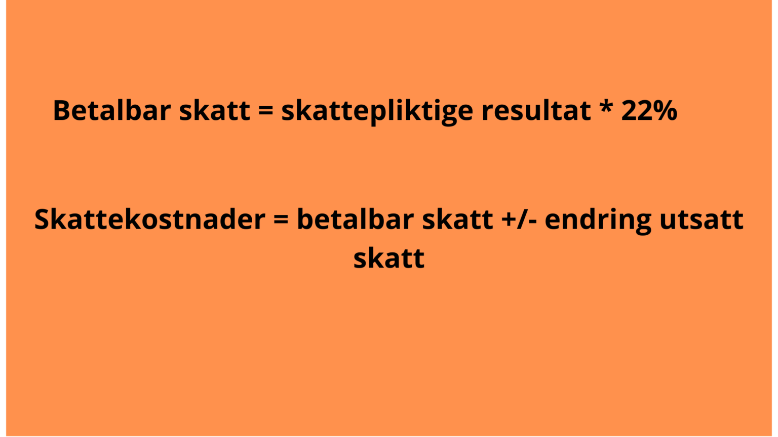 Beregning av betalbar skatt og utsatt skatt - Regnskapskoden AS